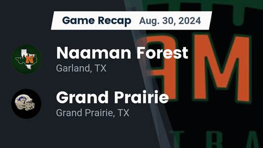 Football Recap: Naaman Forest Starts Season with Victory Against Grand ...