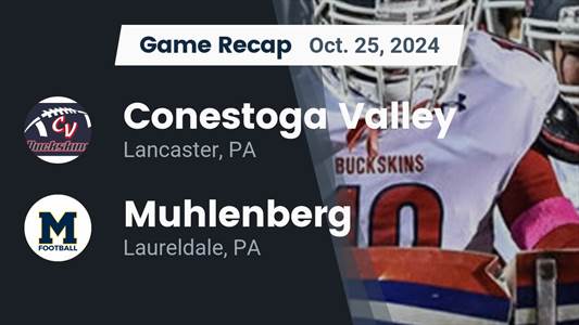 Football Recap: Conestoga Valley's Luck Takes a Turn for the Worse on ...
