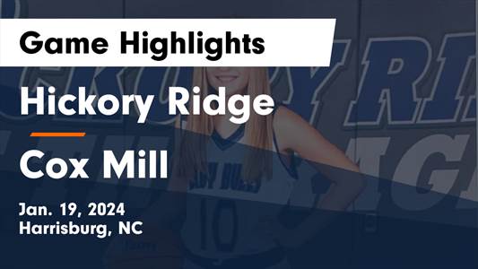 Basketball Game Preview: Hickory Ridge Ragin' Bulls vs. Cox Mill Chargers