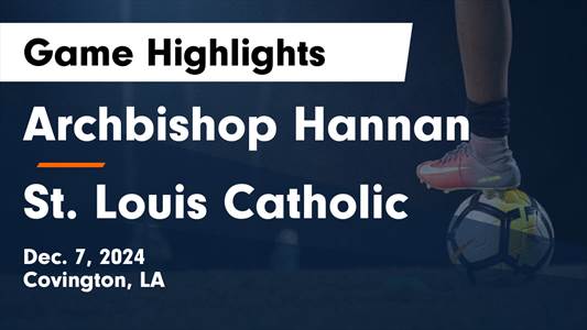 Soccer Game Preview: St. Louis Catholic vs. Episcopal of Acadiana