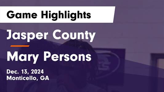 Basketball Recap: Mary Persons Piles Up the Points Against Lamar County