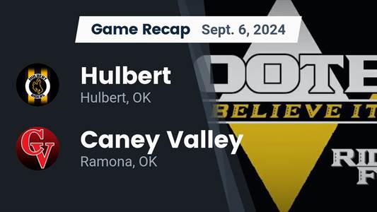Football Recap: Hulbert Starts Season with Victory Against Caney Valley
