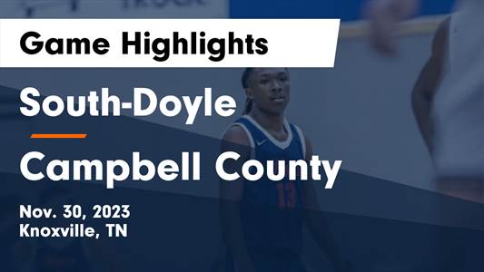Basketball Game Recap: Campbell County Cougars vs. South-Doyle Cherokees