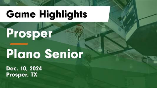 Basketball Recap: Prosper Beats Mckinney for Their Seventh Straight Win