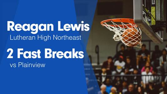 Reagan Lewis Game Report: vs Plainview