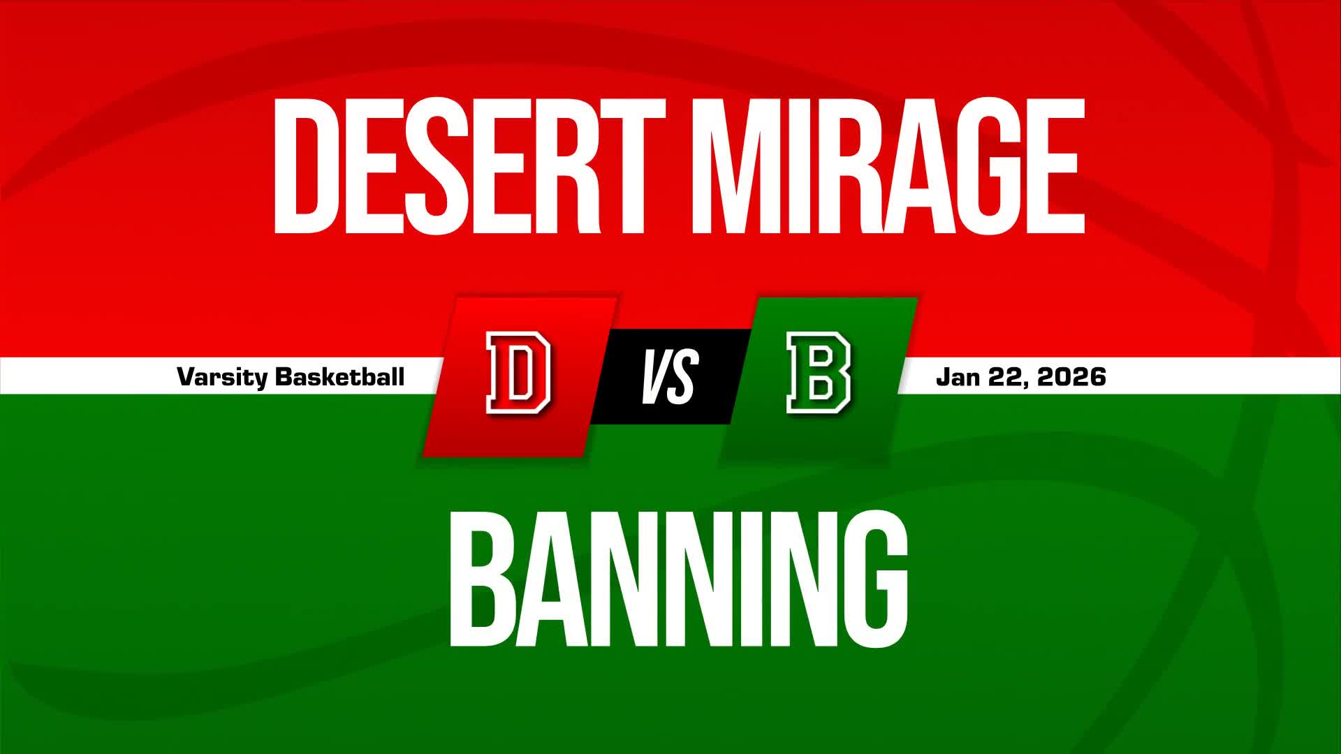 Basketball Recap: Desert Mirage Comes Up Short + How To Watch