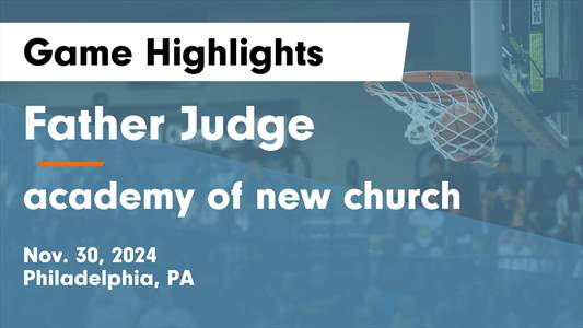Basketball Recap: Father Judge Wins High-Profile Match Against Imhotep ...