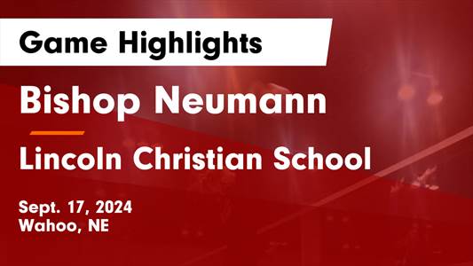 Volleyball Recap: Bishop Neumann's Winning Streak Snapped at Four Games