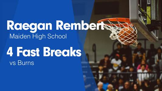 Raegan Rembert Game Report: @ Bunker Hill