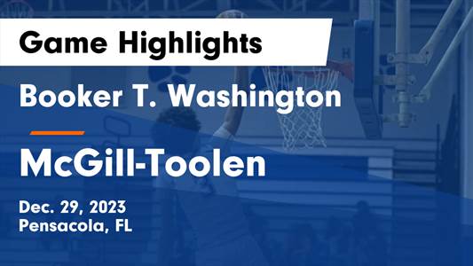 Basketball Game Recap: Booker T. Washington Wildcats vs. McGill-Toolen ...