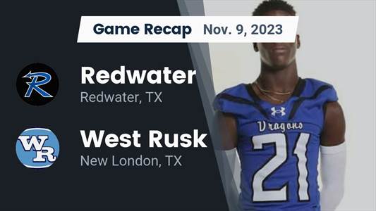 Football Game Recap: Redwater Dragons vs. West Rusk Raiders