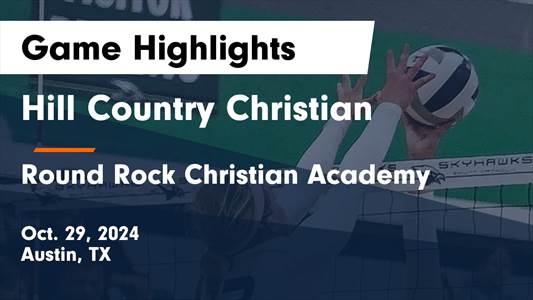 Volleyball Recap: Round Rock Christian Academy Takes Loss Despite ...