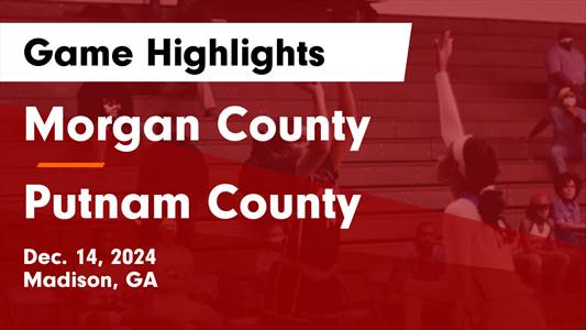 Basketball Game Preview: Morgan County Bulldogs vs. Westside Seminoles