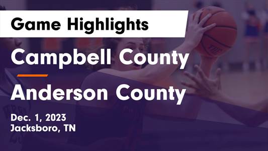 Basketball Game Recap: Anderson County Mavericks vs. Campbell County ...