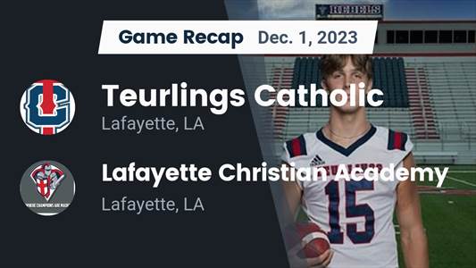 Lafayette Christian Academy (LA) Varsity Football