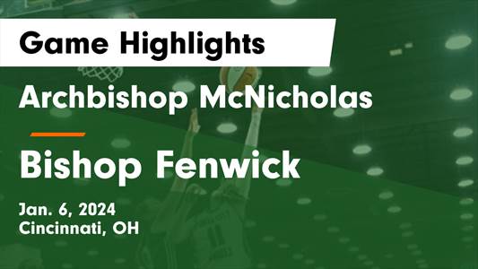 Basketball Game Recap: Archbishop McNicholas Rockets vs. Milford Eagles