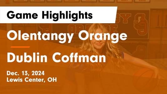 Basketball Recap: Olentangy Orange Finds Home Court Redemption Against ...