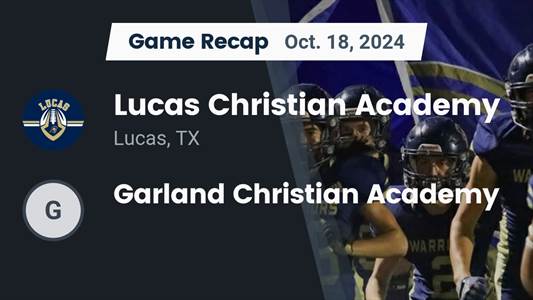Football Recap: Lucas Christian Academy Snaps Five-Game Streak of Wins ...