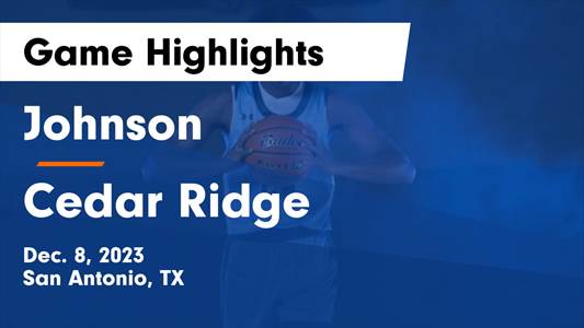 Basketball Game Recap: Johnson Jaguars vs. Cedar Ridge Raiders