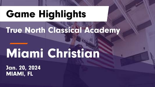 Basketball Game Preview: True North Classical Academy Titans vs. Miami ...