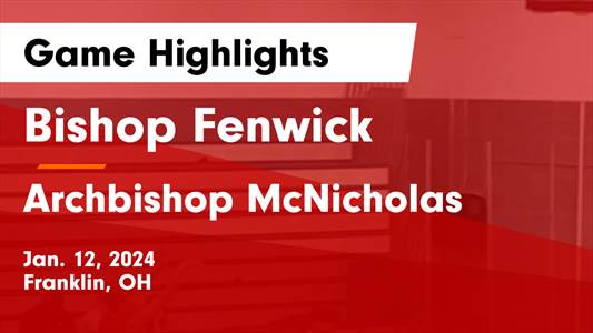 Basketball Game Recap: Archbishop McNicholas Rockets vs. Badin Rams