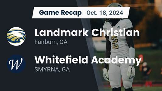 Football Game Preview: Landmark Christian War Eagles vs. Mount Paran ...