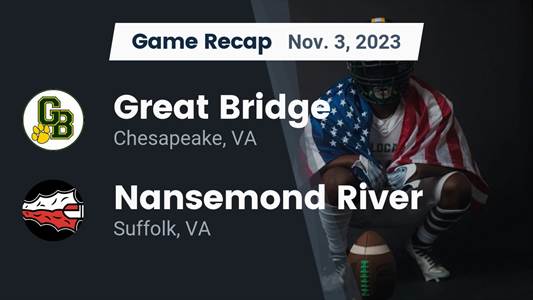 Football Game Recap: Great Bridge Wildcats vs. Nansemond River Warriors