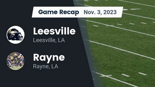 Football Game Recap: Rayne Wolves vs. Leesville Wampus Cats
