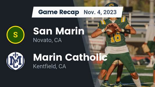 Football Game Recap: San Marin Mustangs vs. Marin Catholic Wildcats