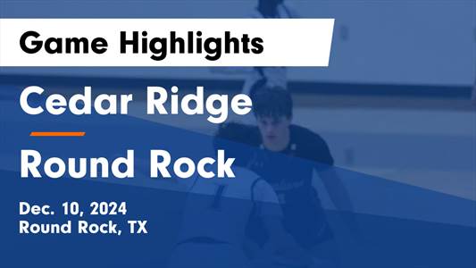 Basketball Game Preview: Cedar Ridge Raiders vs. Vista Ridge Rangers