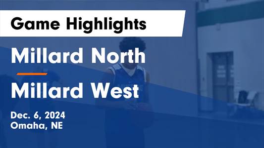 Basketball Game Preview: Millard West Wildcats vs. Bellevue East Chieftains