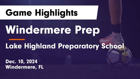 Soccer Recap: Lake Highland Prep Takes a Loss