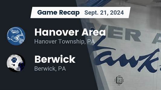 Football Recap: Berwick Snaps Seven-Game Streak of Losses on the Road