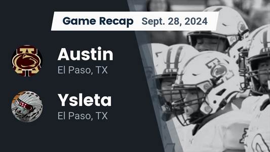 Football Recap: Ysleta Piles Up the Points Against Fabens