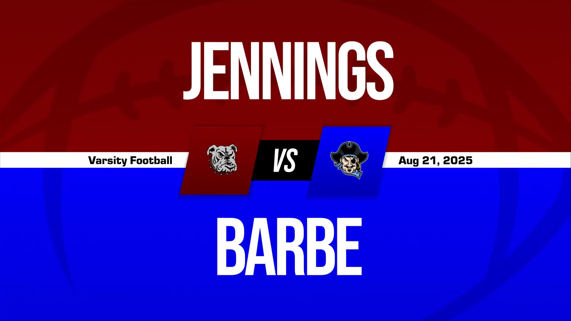 Football Recap: Barbe Takes a Loss + How To Watch