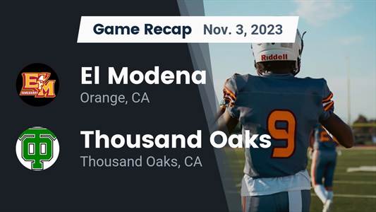 Football Game Recap: El Modena Vanguards vs. Thousand Oaks Lancers