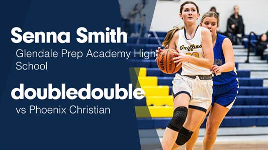 Basketball Recap: Senna Smith Leads Glendale Prep Academy to Victory ...