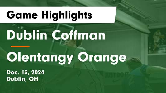 Basketball Recap: Dublin Coffman Gets the Win