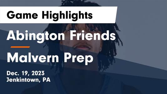 Basketball Game Preview: Malvern Prep Friars vs. Shipley