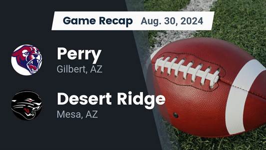 Football Recap: Perry Starts Season with Win Against Desert Ridge