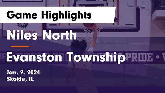 Basketball Game Preview: Niles North Vikings vs. Niles West Wolves