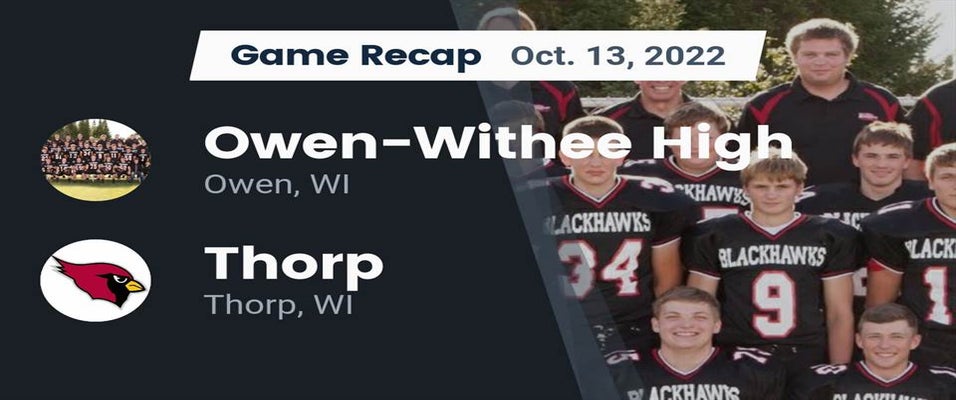 Thorp vs Owen-Withee | Football | 10/13/2022