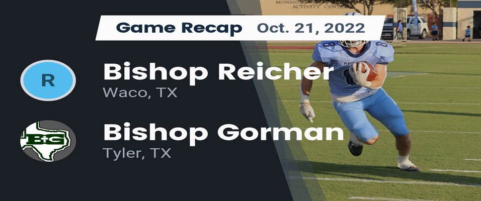 Bishop Gorman vs Reicher Catholic | Football | 10/21/2022