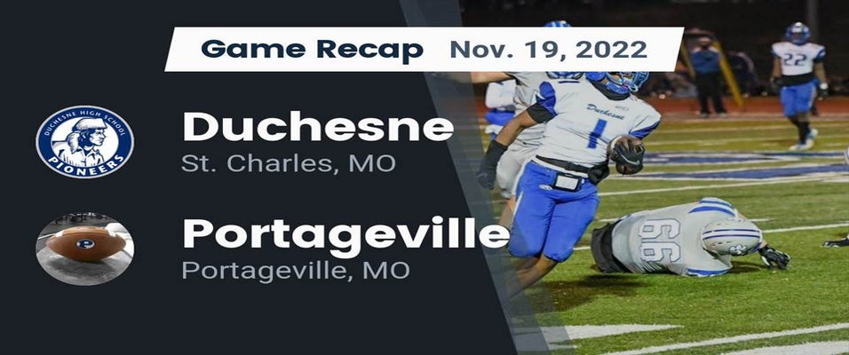 Portageville vs Duchesne | Football | 11/19/2022
