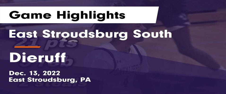 Louis E. Dieruff vs East Stroudsburg South | Basketball | 12/13/2022