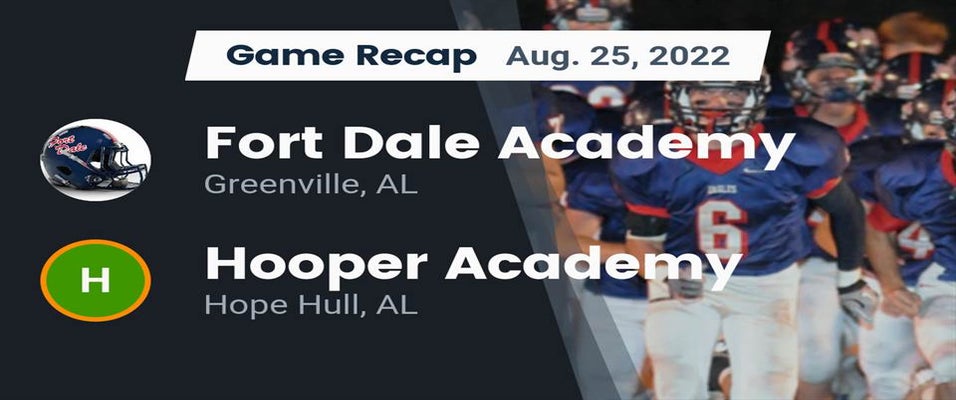 Hooper Academy vs Fort Dale Academy | Football | 8/26/2022