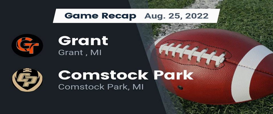 Grant vs Comstock Park | Football | 8/25/2022 | MaxPreps