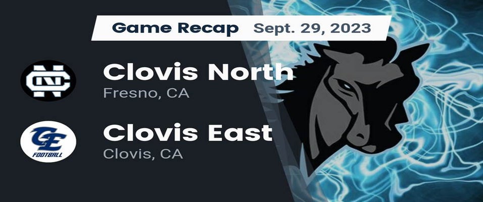 Clovis North vs Clovis East | Football | 9/29/2023