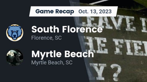 Myrtle Beach vs South Florence | Football | 10/13/2023