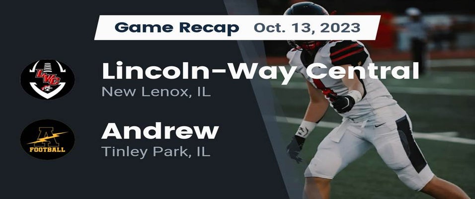 Lincoln-Way Central vs Andrew | Football | 10/13/2023
